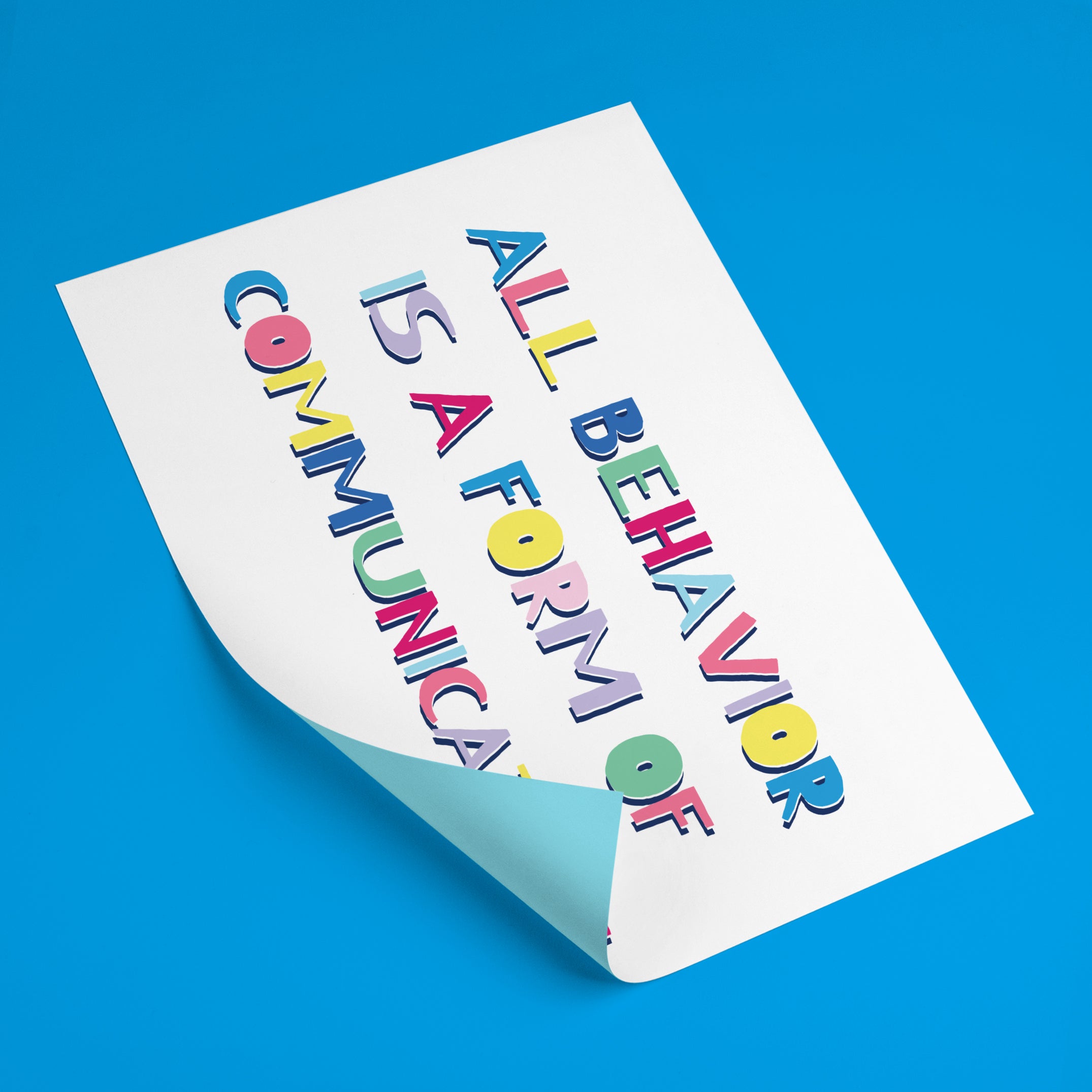 All Behavior Is A Form Of Communication Wall Art Printable
